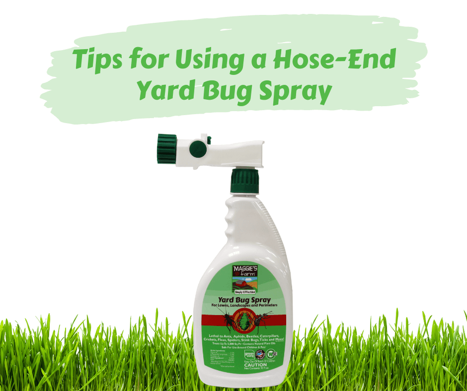 Tips for Using a Hose-End Yard Bug Spray – Maggie's Farm Ltd